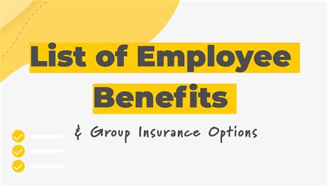 List Of Employee Benefits And Group Insurance Options