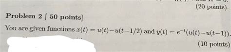 Solved 20 Points Problem 2 50 Points You Are Given