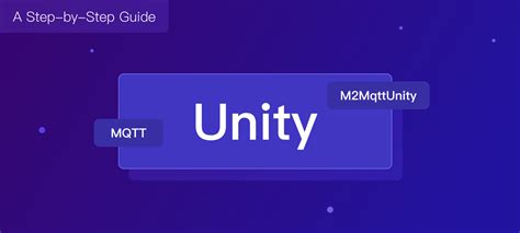 Using Mqtt In Unity With M Mqttunity Library A Step By Step Guide Emq