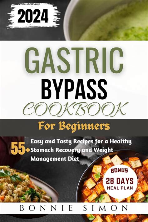 Gastric Bypass Cookbook For Beginners 55 Easy And Tasty Recipes For A