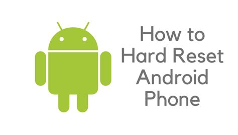 Best Ways To Hard Reset Android Phone Made Stuff Easy