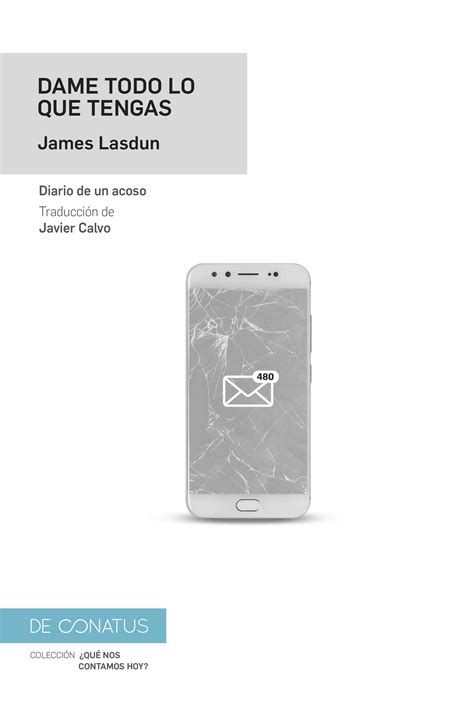 Tipos Infames · Dame Todo Lo Que Tengas · Lasdun James De Conatus