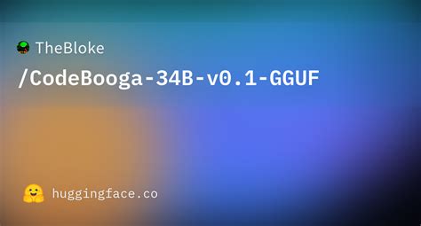 Theblokecodebooga 34b V01 Gguf · Hugging Face