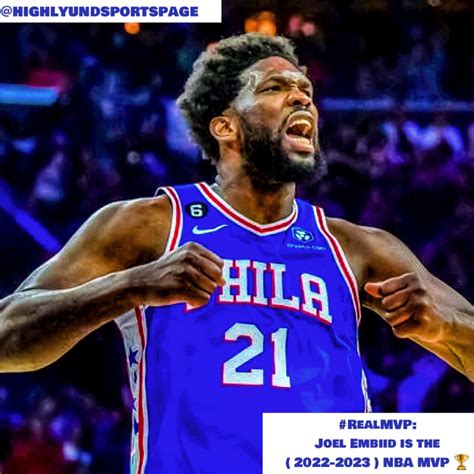 Joel Embiid Is The 2022 2023 Nba Mvp Rhighlyundsports