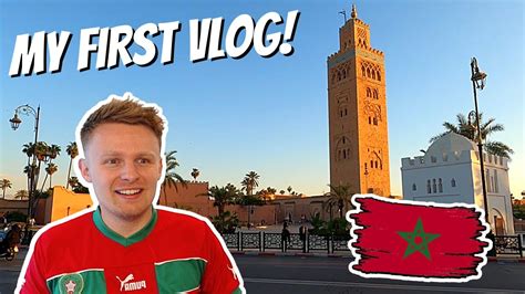 MY FIRST VLOG MOROCCO YouTube