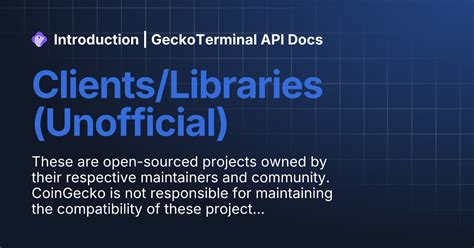 Clientslibraries Unofficial Introduction Geckoterminal Api Docs