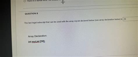 Solved Question 8the Last Legal Subscript That Can Be Used