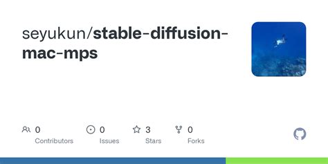 GitHub Seyukun Stable Diffusion Mac Mps