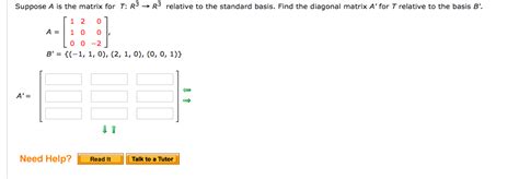 Solved Suppose A Is The Matrix For T R3 → R3 Relative To