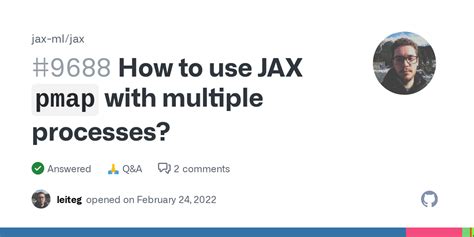 How To Use Jax `pmap` With Multiple Processes · Jax Ml Jax