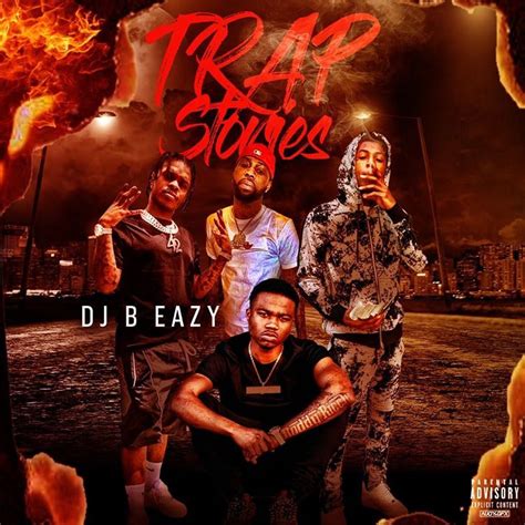 Dj B Eazy Trap Stories
