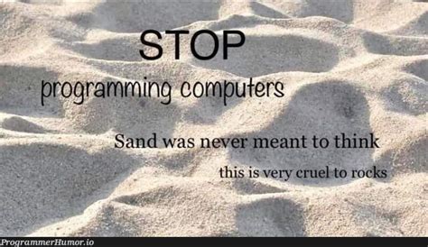 Very Cruel Indeed ProgrammerHumor Io