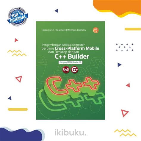 Jual Buku Pengembangan Aplikasi Komputer Berbasis Cross Platform Mobile Dan Desktop Dengan C