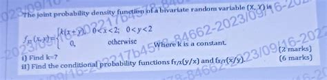 Solved The Joint Probability Density Function Of A Bivariate Chegg