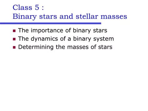 PPT Class 5 Binary Stars And Stellar Masses PowerPoint Presentation ID 787686