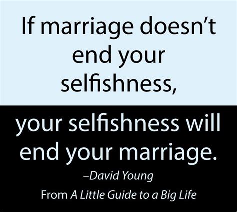 Quotes About Selfish Men In Relationships