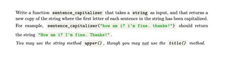 Solved Write A Function Sentencecapitalizer That Takes A