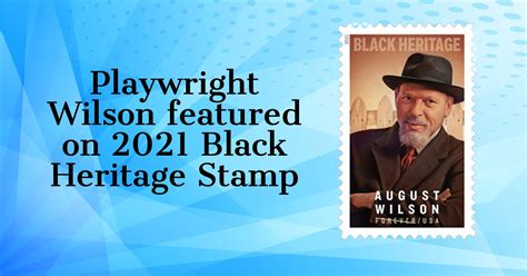 Playwright Wilson Featured On 2021 Black Heritage Stamp