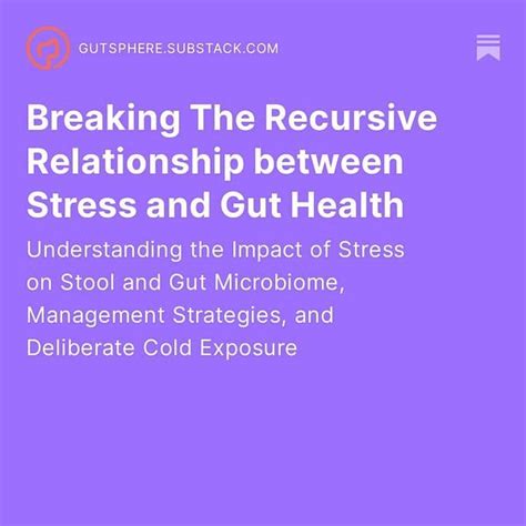 breaking the recursive relationship between stress and gut health r