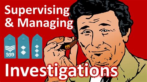 Supervising And Managing Police Investigations