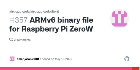ARMv6 Binary File For Raspberry Pi ZeroW Issue 357 Airdcpp Web
