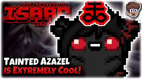 Tainted Azazel Is Extremely Cool Binding Of Isaac Repentance Youtube