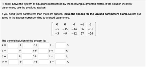1 Point Solve The System Of Equations Represented Chegg