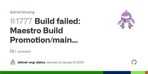 Build Failed Maestro Build Promotion Main Promoting Dotnet Test
