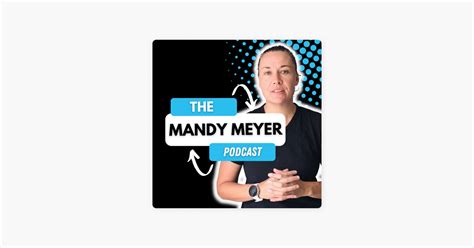 ‎the Mandy Meyer Podcast On Apple Podcasts