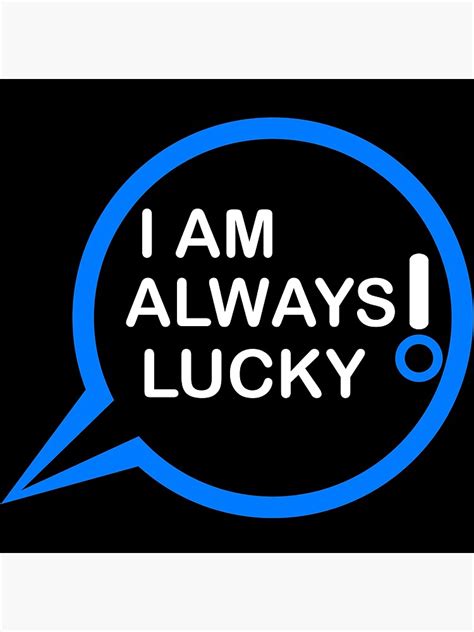 I Am Always Lucky Lucky Blue My Word Bubble Blessing Wishes Series