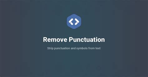 Remove Punctuation Online Text Cleaner Tool