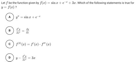 Solved Let F Be The Function Given By Fxsinxe−x3x