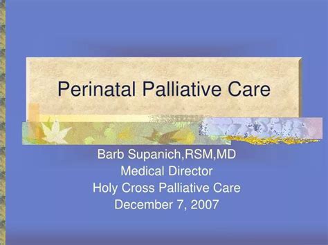 Ppt Perinatal Palliative Care Powerpoint Presentation Free Download