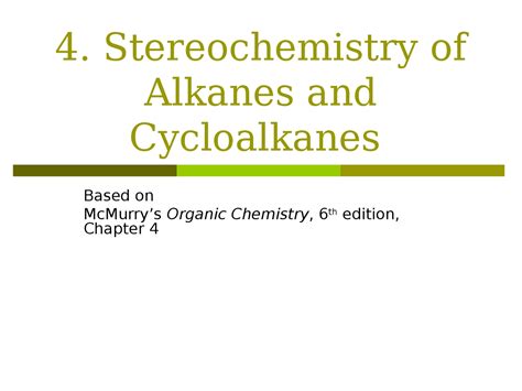 Stereochemistry Of Alkanes And Cycloalkanes Chem 2010 Docsity