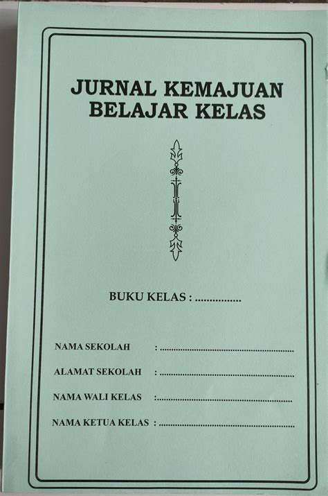 Buku Administrasi Guru Kelas Jurnal Kemajuan Belajar Kelas Sd Siplah