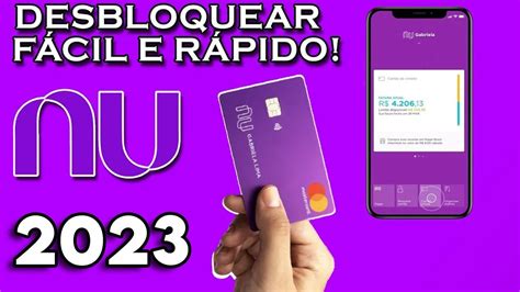 Como Desbloquear Seu Cartão Nubank Atualizado E Fácil 2024 Youtube