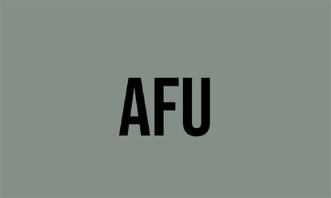 What Does Afu Mean Meaning Uses And More FluentSlang