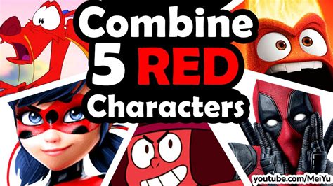 How Would These 5 Red Characters Look Combined As 1 RED CHARACTER