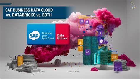 Decoding Sap Business Data Cloud Announcement Choosing Between Data Bricks And Sap Business