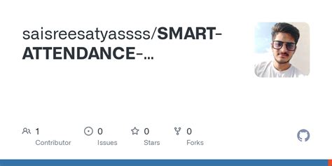 GitHub Saisreesatyassss SMART ATTENDANCE MANAGEMENT SYSTEM WITH FACIAL RECOGNITION