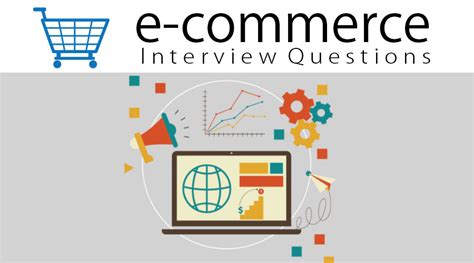 Top 10 E Commerce Interview Questions And Answer Updated For 2023