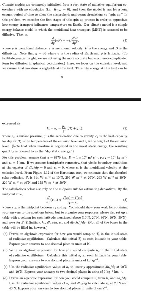 Solved Climate Models Are Commonly Initialized From A Rest