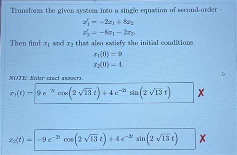 Solved Transform The Given System Into A Single Equation Of