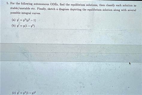 Solved For The Following Autonomous Odes Find The Equilibrium