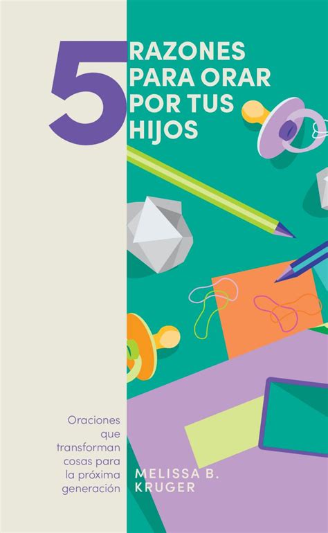 5 Razones Para Orar Por Tus Hijos Lifeway