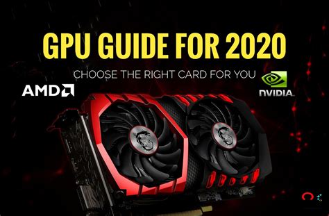 GPU Guide For Choose The Right Card For You