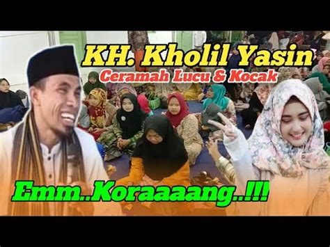 Tergoda Sama Janda KH Kholil Yasin Terbaru YouTube