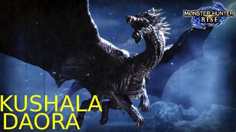 MONSTER HUNTER RISE KUSHALA DAORA GM LongSword YouTube