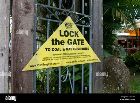 Lock The Gate Sign Environmental Organisation Opposed To Coal And Gas