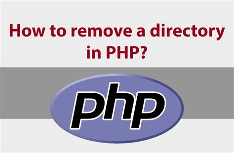 How To Remove A Directory In Php Athenalinks